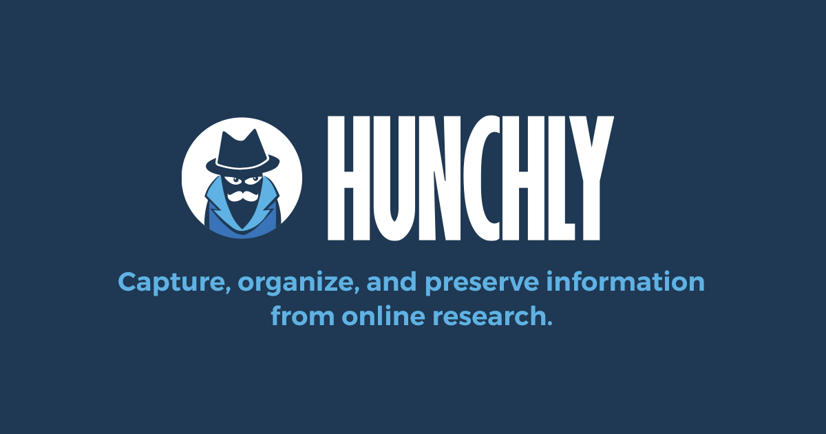 Hunchly | Secure, Reliable Tools for Online Investigation